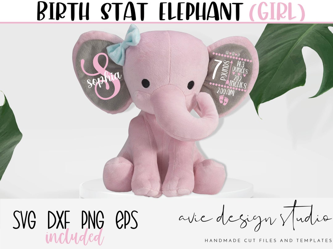 Birth Stat Elephant SVG, Baby Girl Svg, Birth Announcement Svg, Birth ...