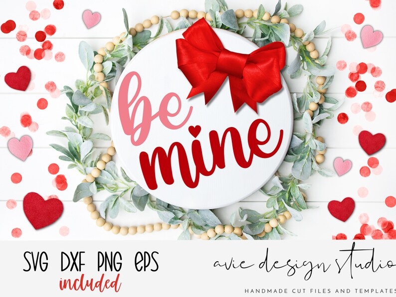 Be Mine Svg, Valentine Svg, Valentines Day Svg, Farmhouse Sign Svg ...