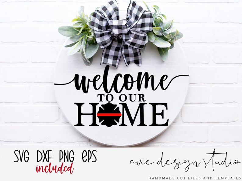 Welcome Home Svg Firefighter Svg Welcome Svg Welcome - Etsy