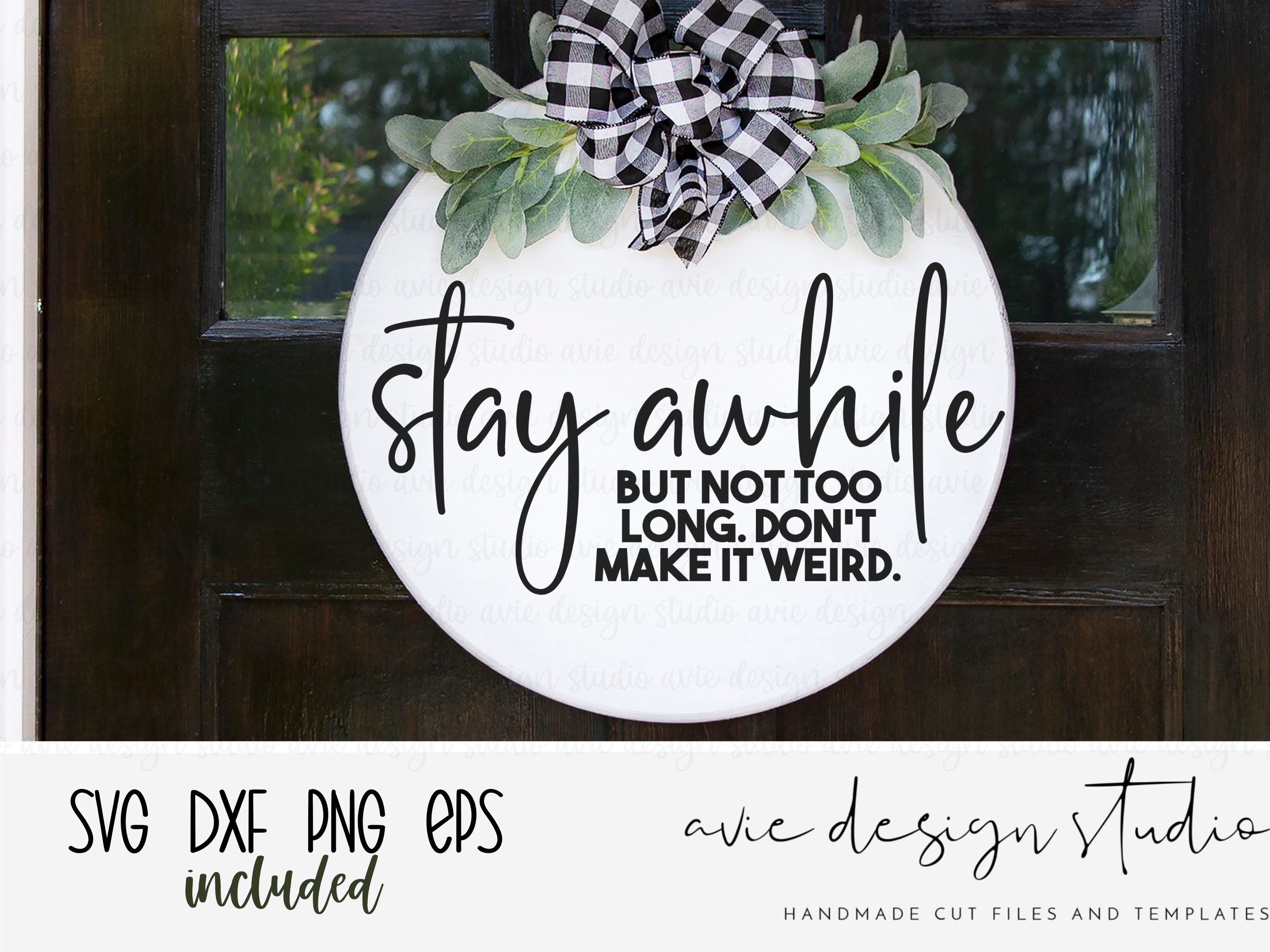 Stay Awhile Svg Stay Awhile Cut File Farmhouse Sign Svg - Etsy