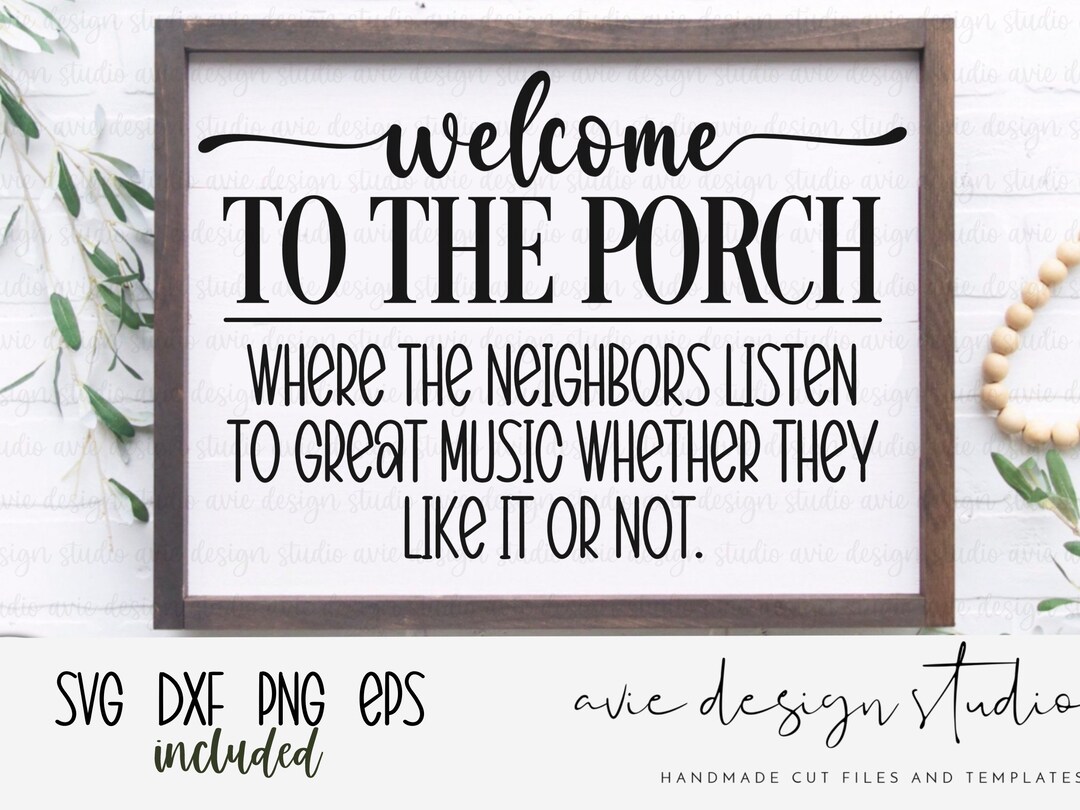 Welcome to the Porch Svg, Porch Sign Svg, Farmhouse Sign Svg, Door Sign ...