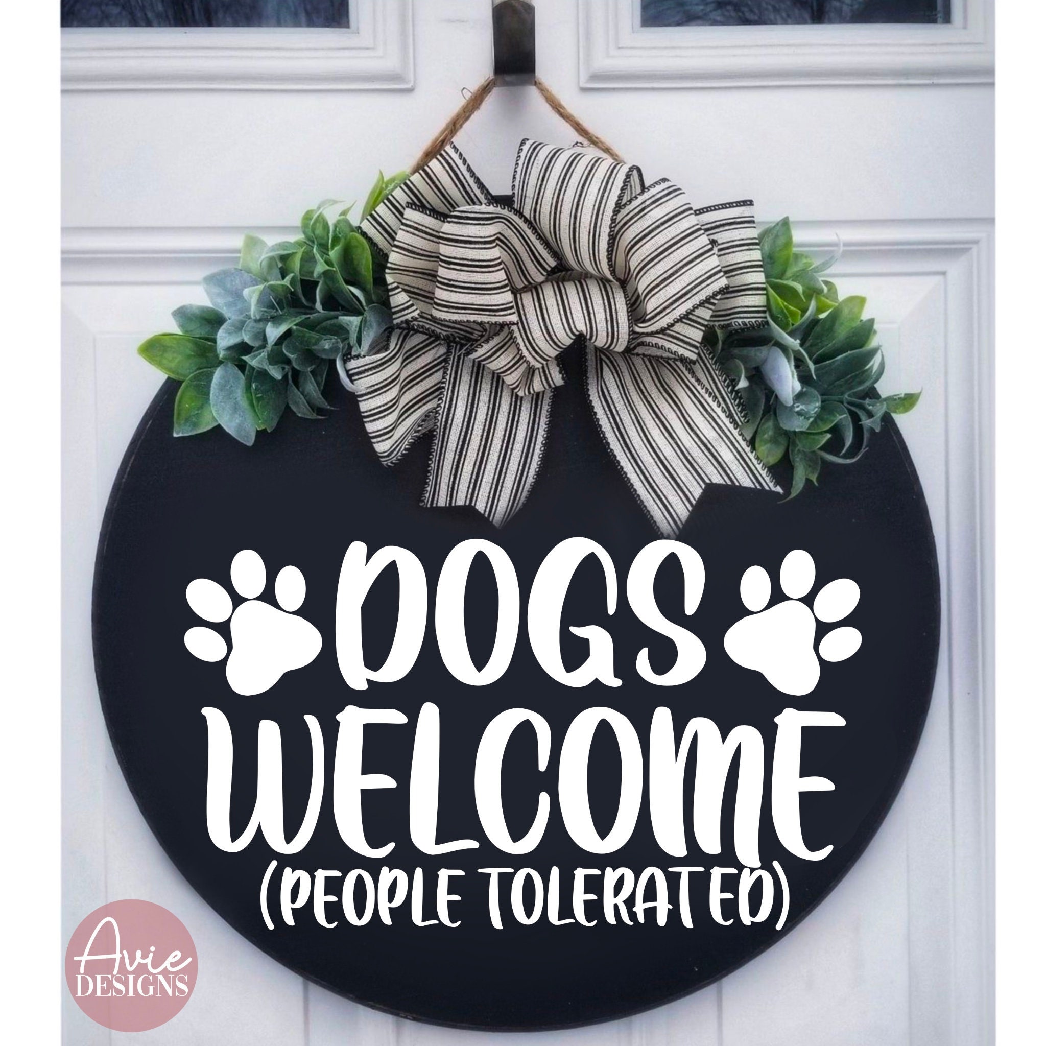 Welcome sign SVG welcome svg welcome we hope you like dogs | Etsy