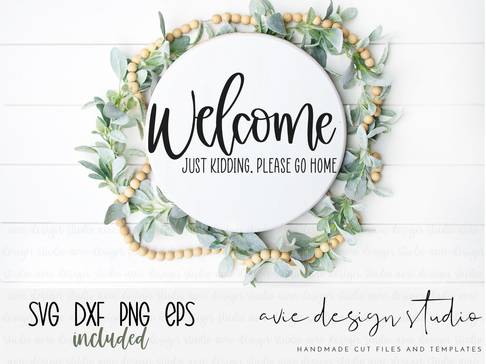 Welcome Just Kidding Please Go Home Svg Door Hanger Svg - Etsy