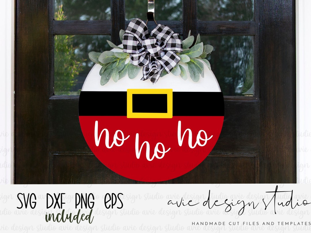 Ho Ho Ho Svg, Santa Svg, Christmas Svg, Christmas Door Hanger Svg ...