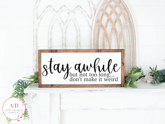 Stay Awhile SVG Guest Room Svg Funny Sign Quote Stay Awhile | Etsy