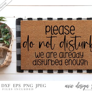Do Not Disturb Svg, Funny Sign Svg, Farmhouse Sign Svg, Door Hanger Svg ...