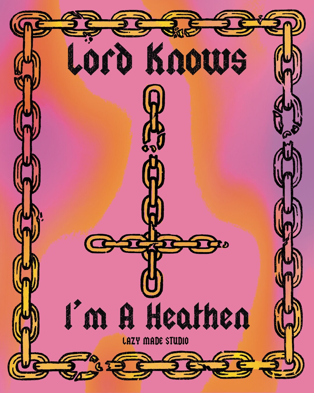 Lord Knows I'm a Heathen 8 X 10 Art Print | Atheist Art | Alt Wall ...