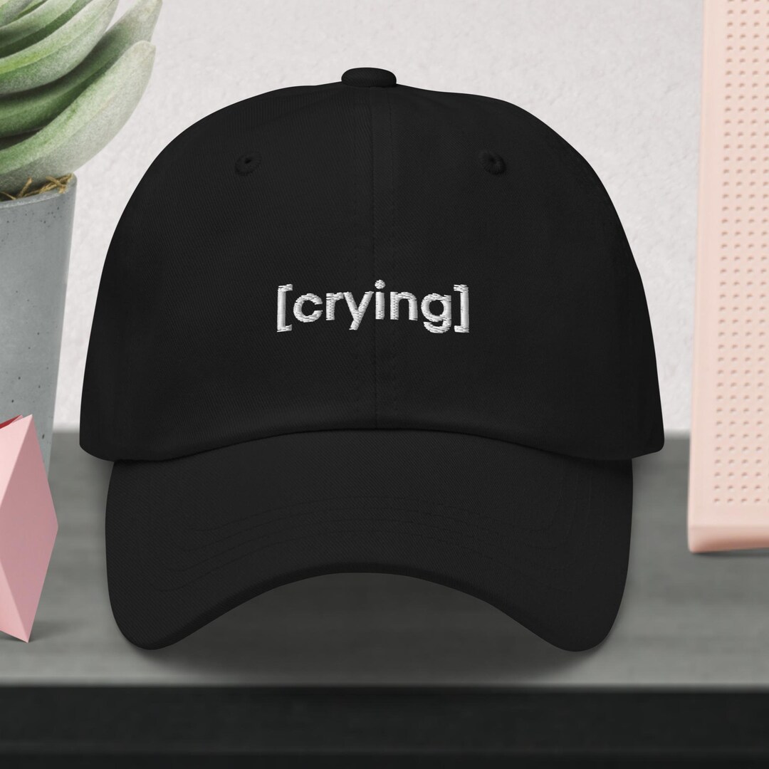 Crying Caption Embroidered Dad Hat, Homebody Introvert Cute Gift for ...