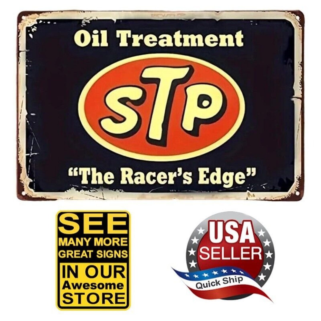 Retro Metal Tin Sign Petroliana STP Oil Treatment the Racers Edge 8x12 ...