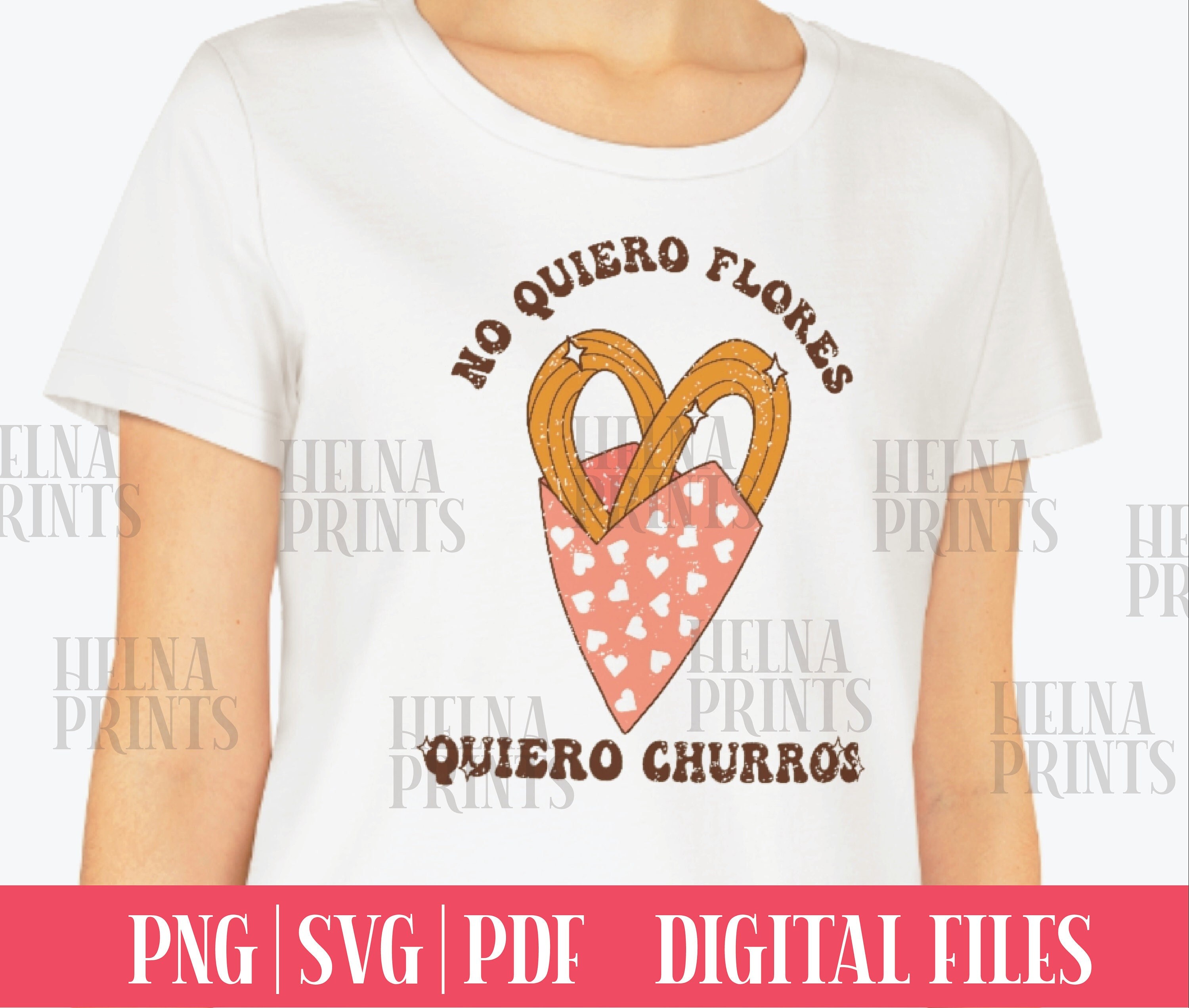 Quiero Churros SVG PNG PDF Mexican Svg Churro Png, Latina Svg, Chicana ...