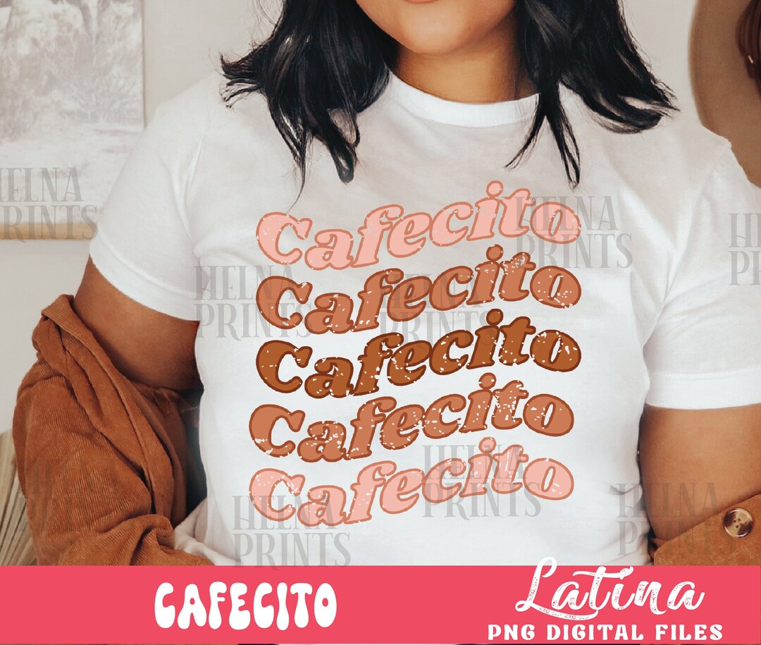 Cafecito PNG, Latino Design, Mexican Conchas Y Cafecito, Sublimation T ...