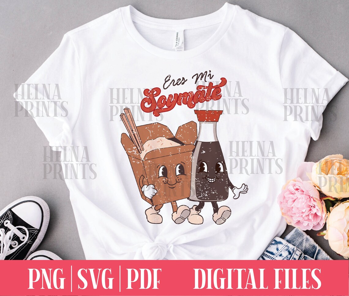 Eres Mi Soymate PNG, SVG, PDF Latina Svg, Latte Svg Sublimation T Shirt ...