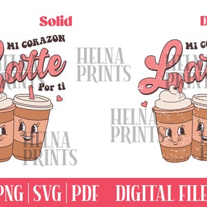 Mi Corazon Late PNG, SVG, PDF Latina Svg, Latte Svg Sublimation T Shirt ...