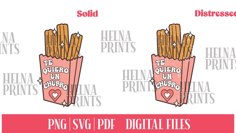 Te Quiero Un Churro SVG PNG PDF Mexican Svg Churro Png, Latina Svg ...
