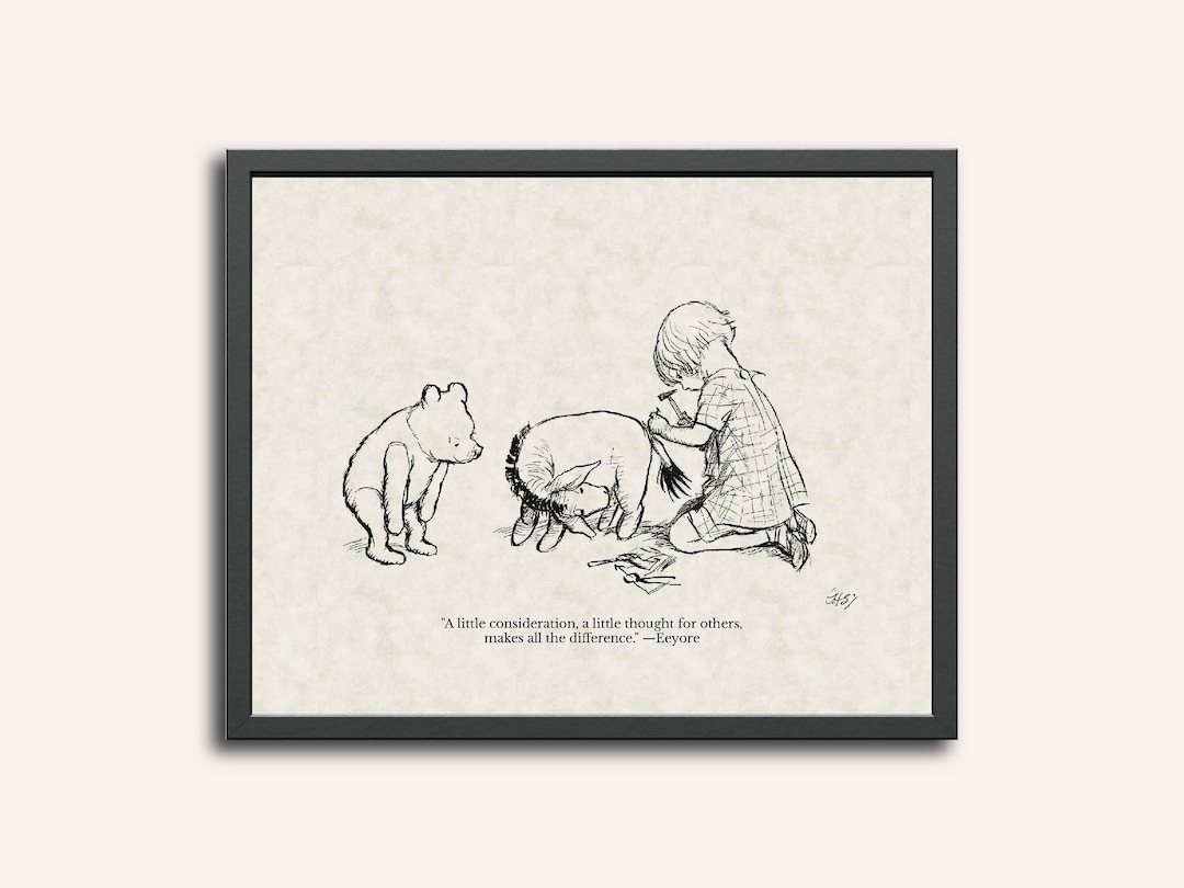 A Little Consideration... Winnie the Pooh Quote Print | Children Baby ...