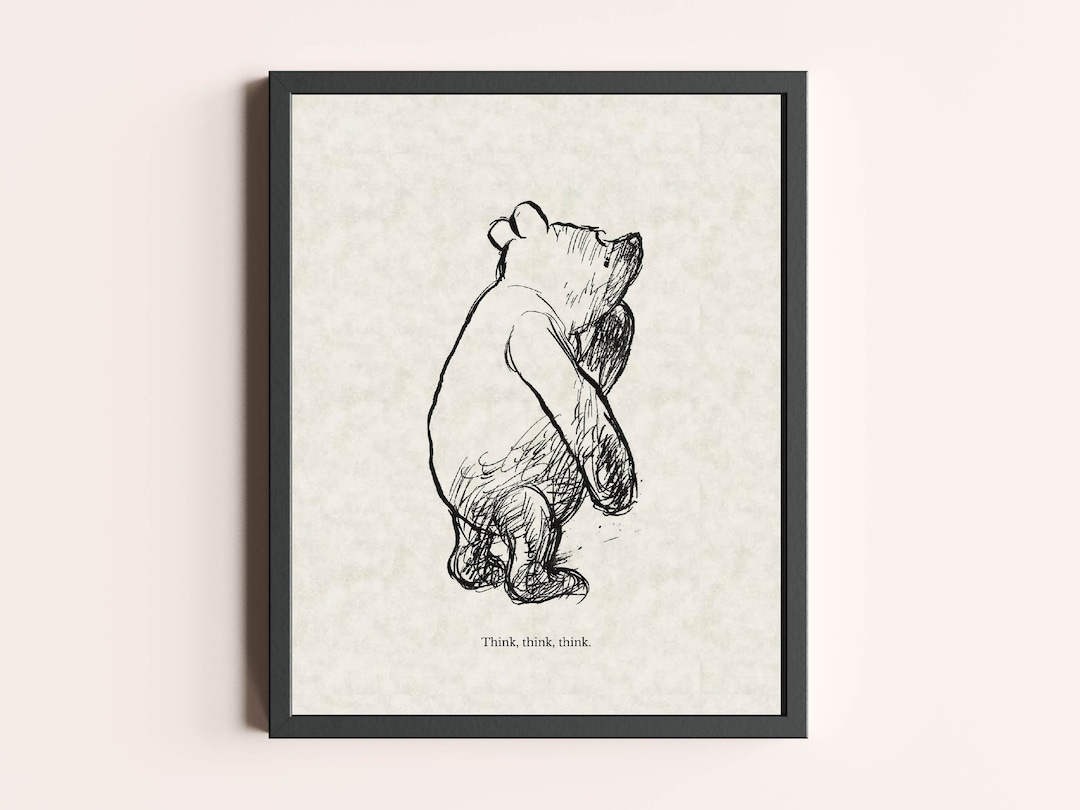 Think, Think, Think. Winnie the Pooh Quote Print | Children Baby ...