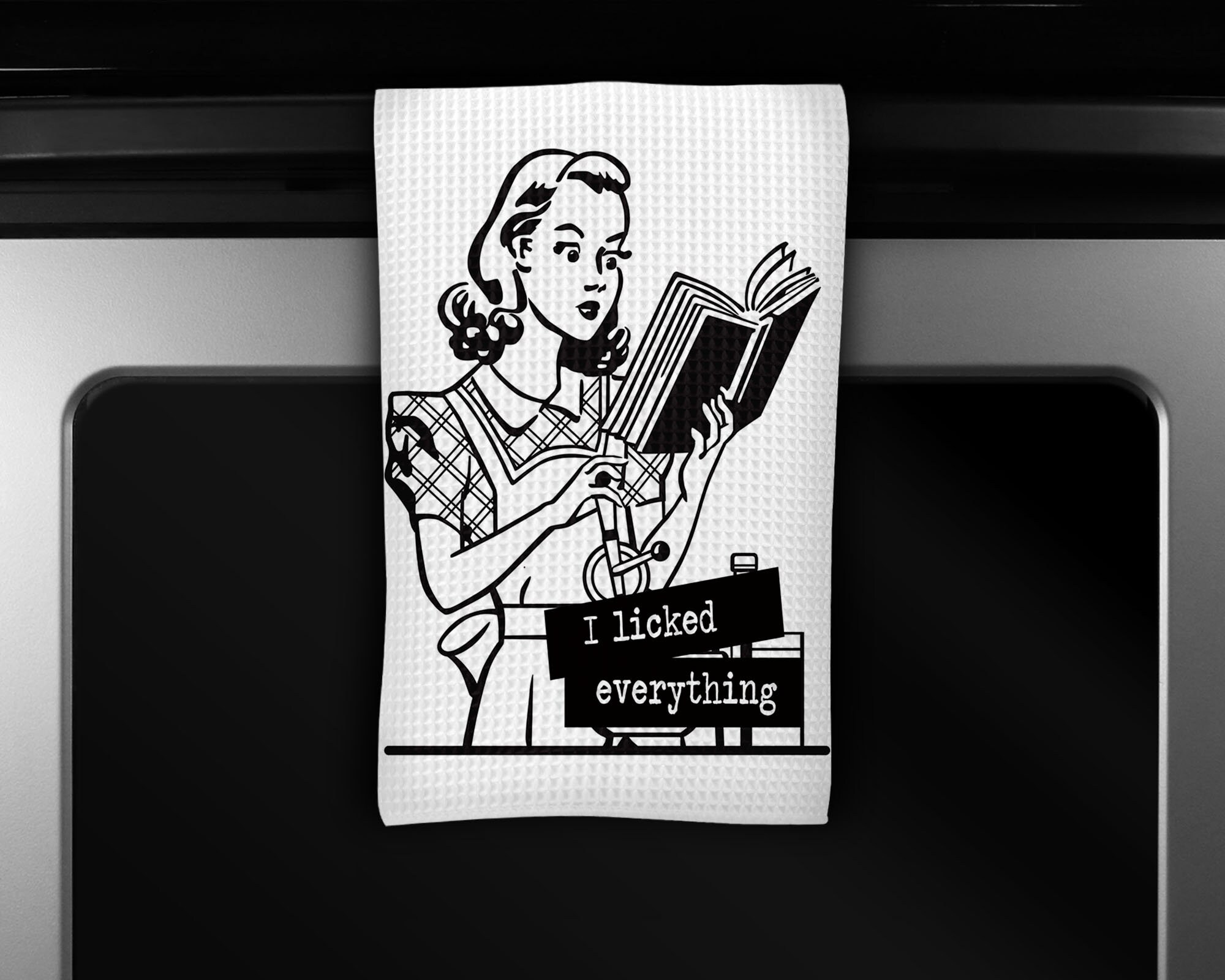 Funny Inappropriate Dish Towel, Kitchen Towel. " I Licked Everything ...