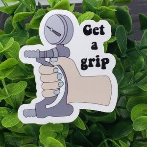 Get a Grip Sticker, Water Resist Punny Occupational Therapy Laptop and ...