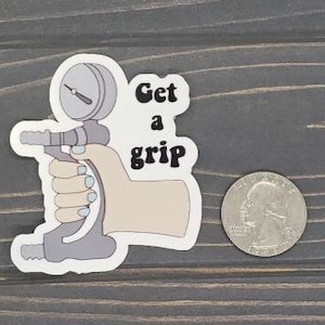 Get a Grip Sticker, Water Resist Punny Occupational Therapy Laptop and ...