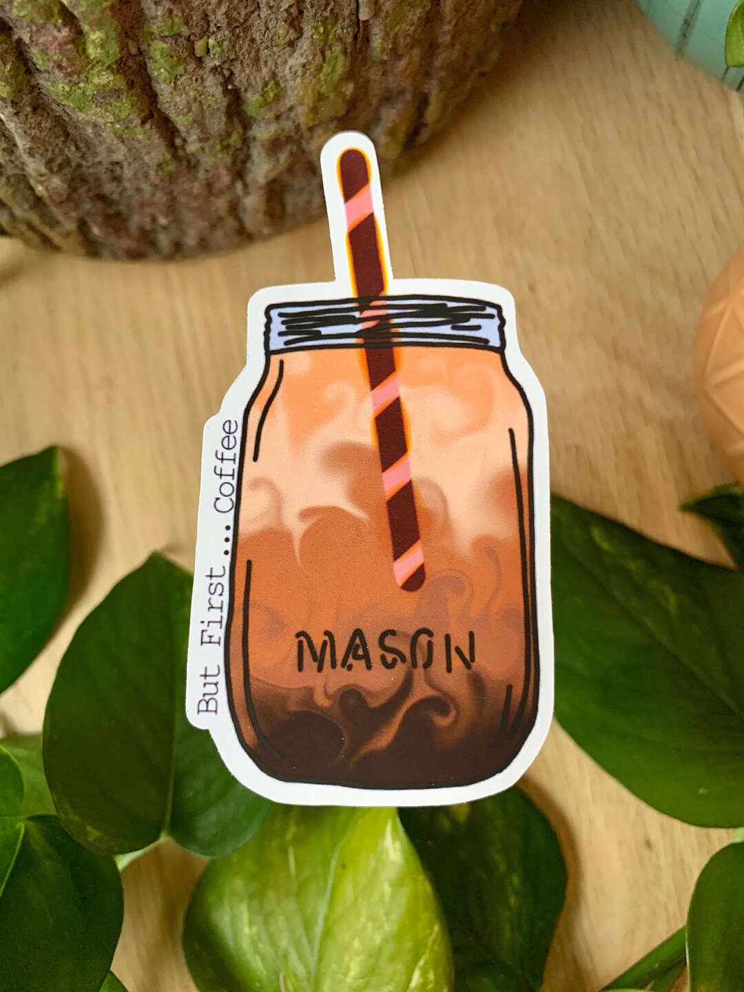 Waterproof but First Mason Jar Coffee Sticker - Etsy