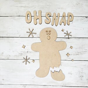 Oh Snap- Gingerbread Cutout - Etsy