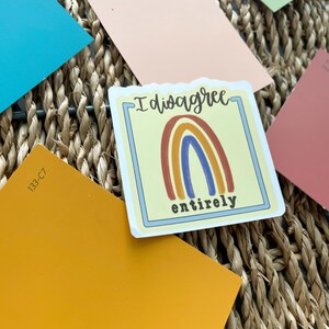 I Disagree Entirely Sticker/ Weatherproof Sticker/ 2 inch | Etsy