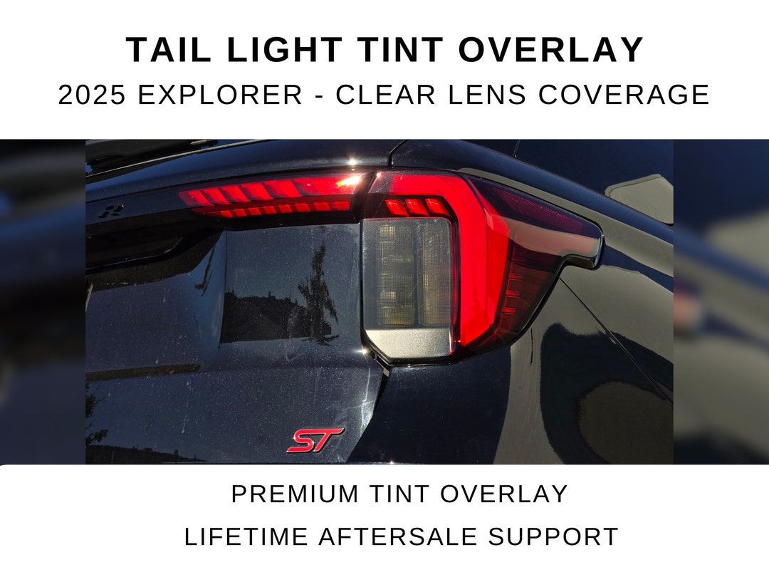 2025 Explorer Reverse/clear Lens Tail Light Overlay | Please Read ...