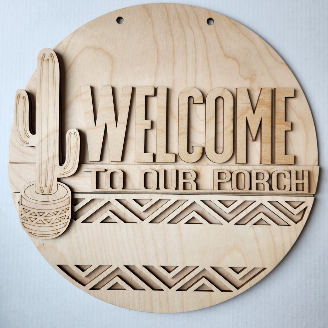Cactus Welcome to Our Porch Sign: 3D Round Door Hanger, Wood Blank - Etsy