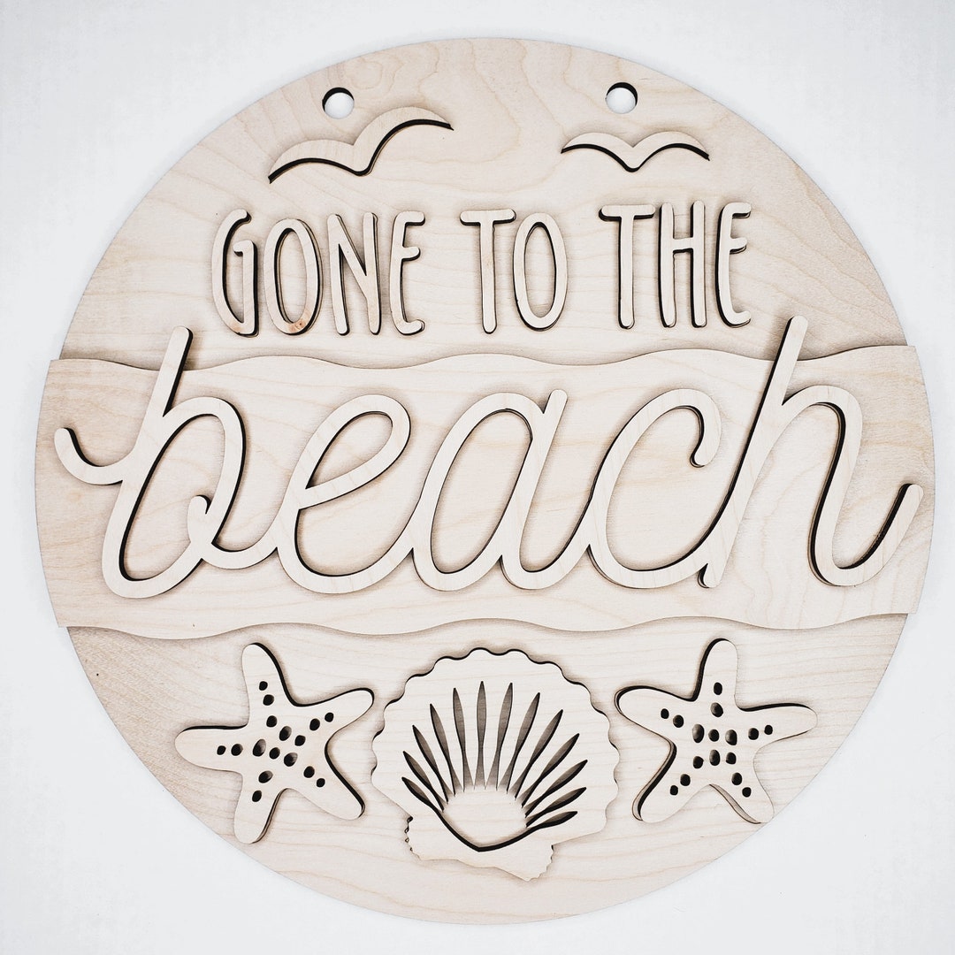 Gone to the Beach Summer 3D Welcome Sign Round Door Hanger Precut Wood ...