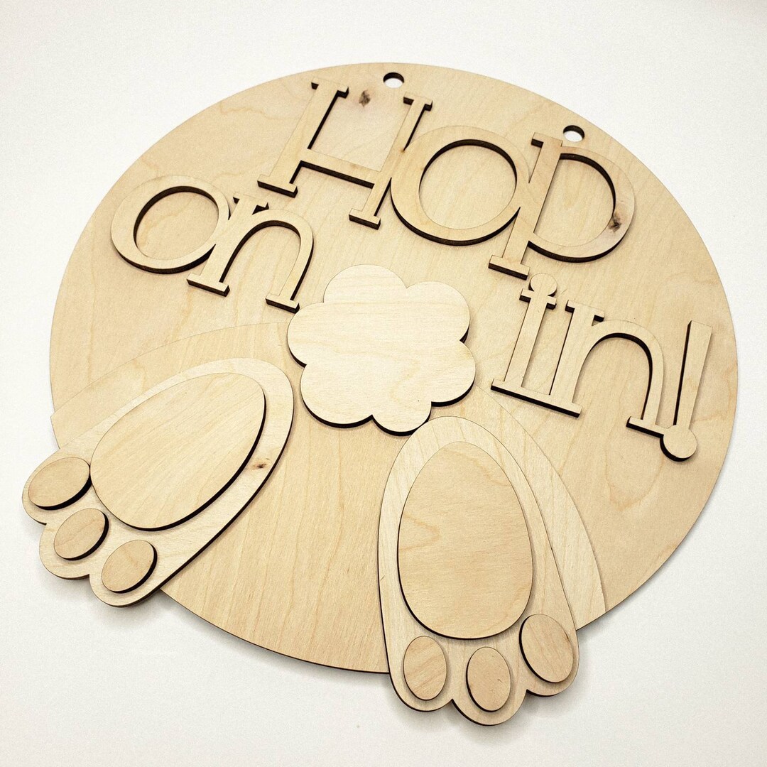 Hop on in Easter Spring Welcome Wood Blank DIY Round Door Hanger Sign ...