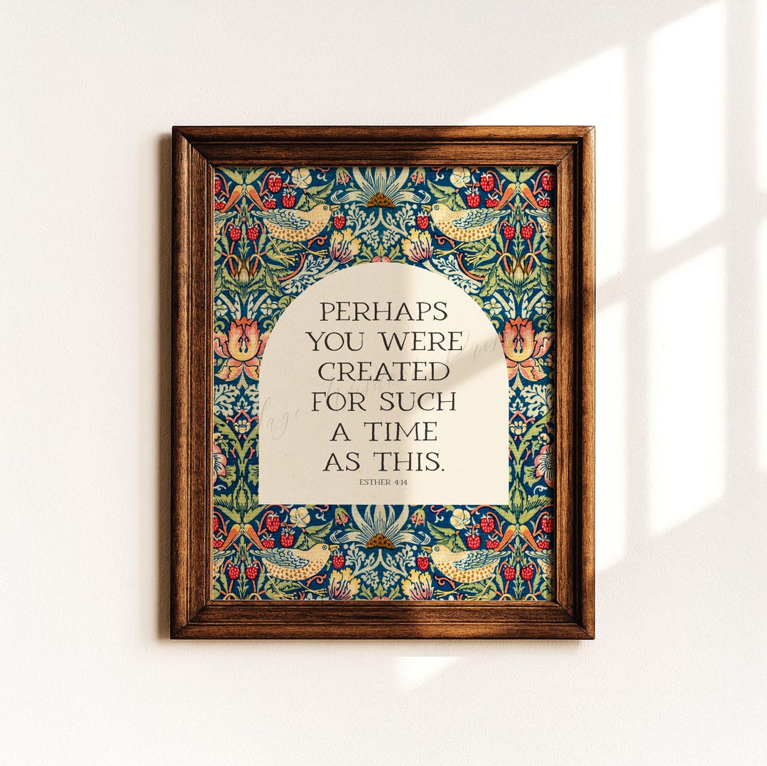 Esther 4:14 Print "perhaps You Were Created for Such a Time as This ...