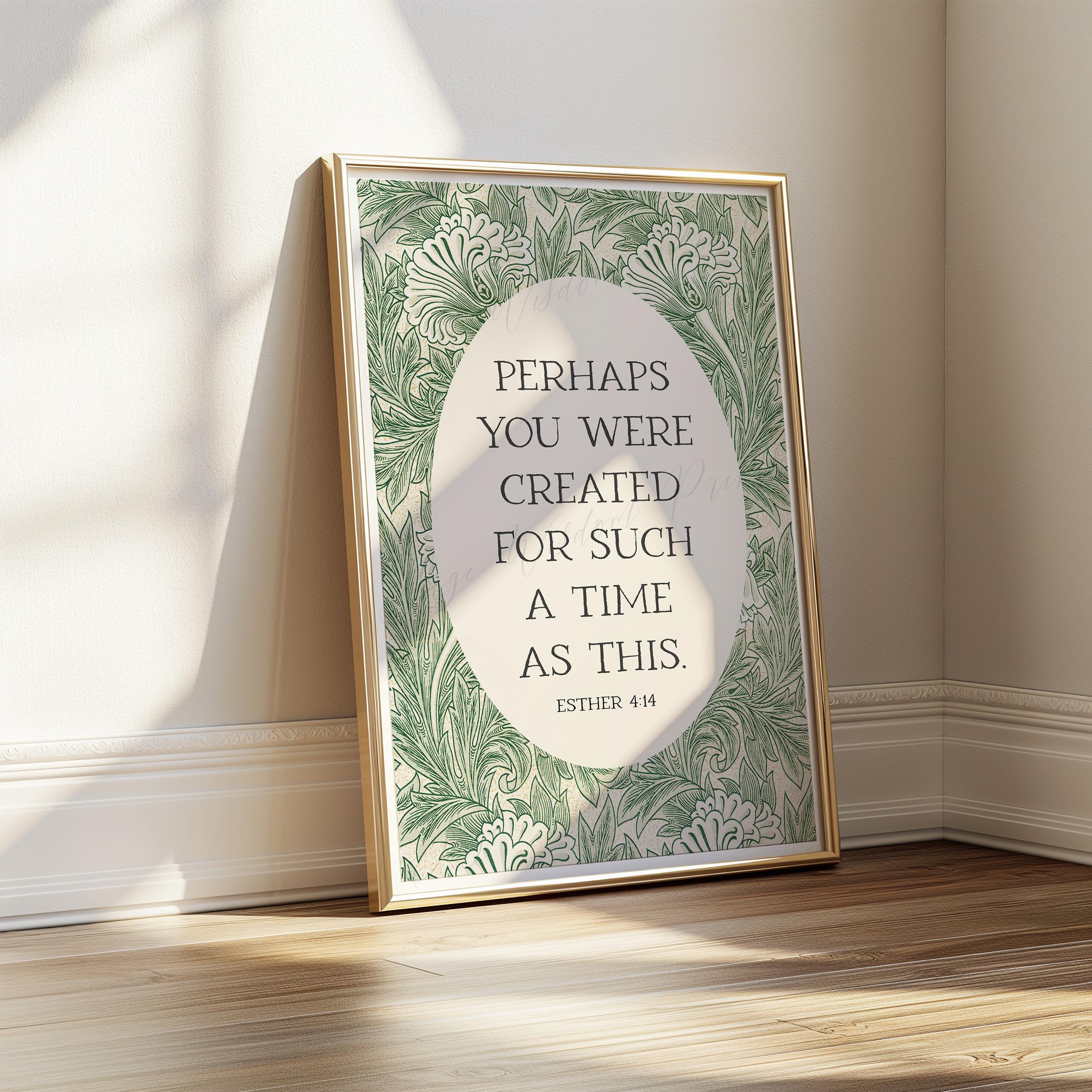 Esther 4:14 Print "perhaps You Were Created for Such a Time as This ...