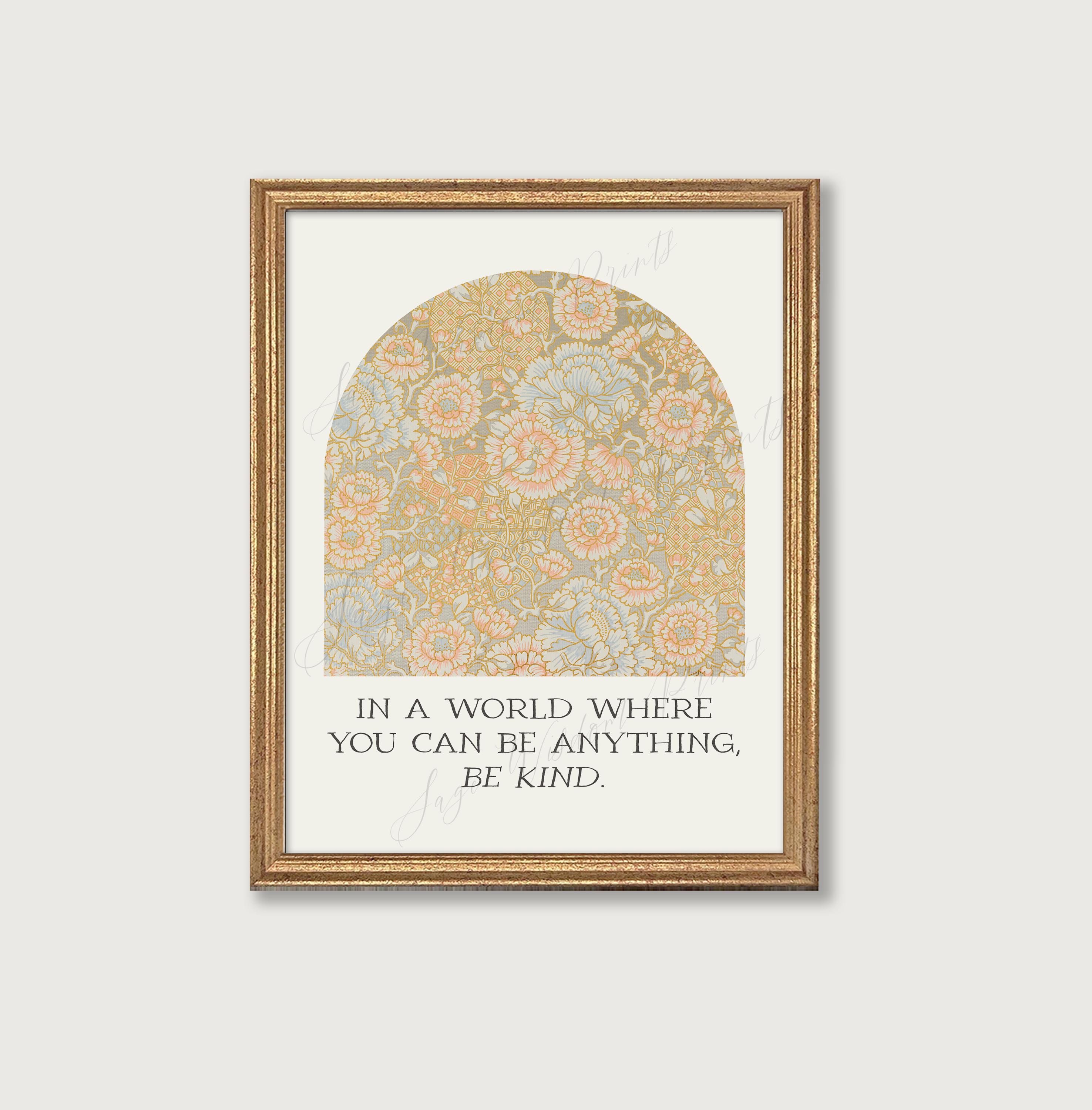 Be Kind Quote | Motivational Poster, Classroom Decor, Beige Floral Art ...