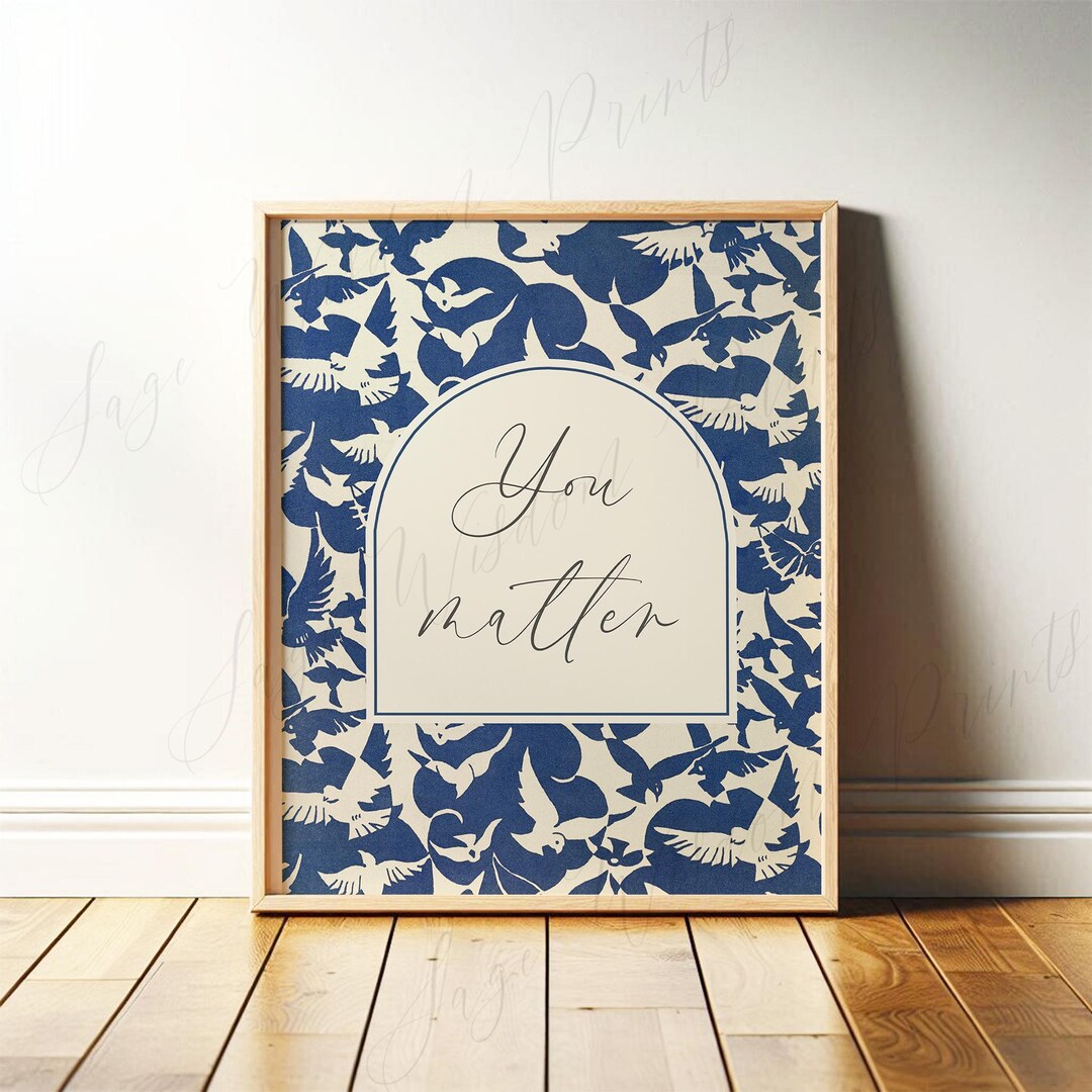 You Matter | Uplifting Wall Art for Therapy Office | Blue Bird ...