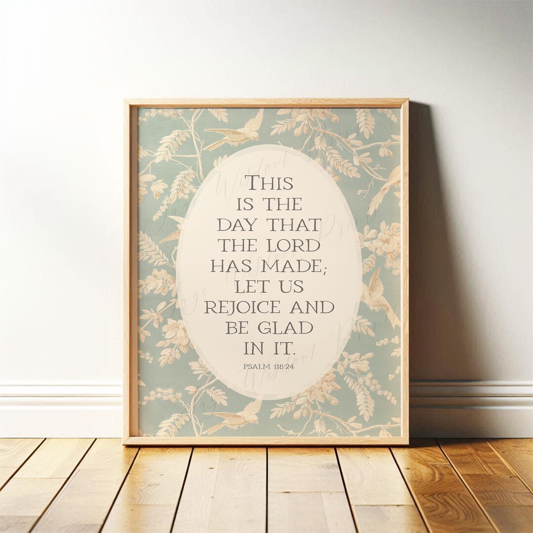 This is the Day, Psalm 118:24 Print | Christian Wall Art, Bible Verse ...