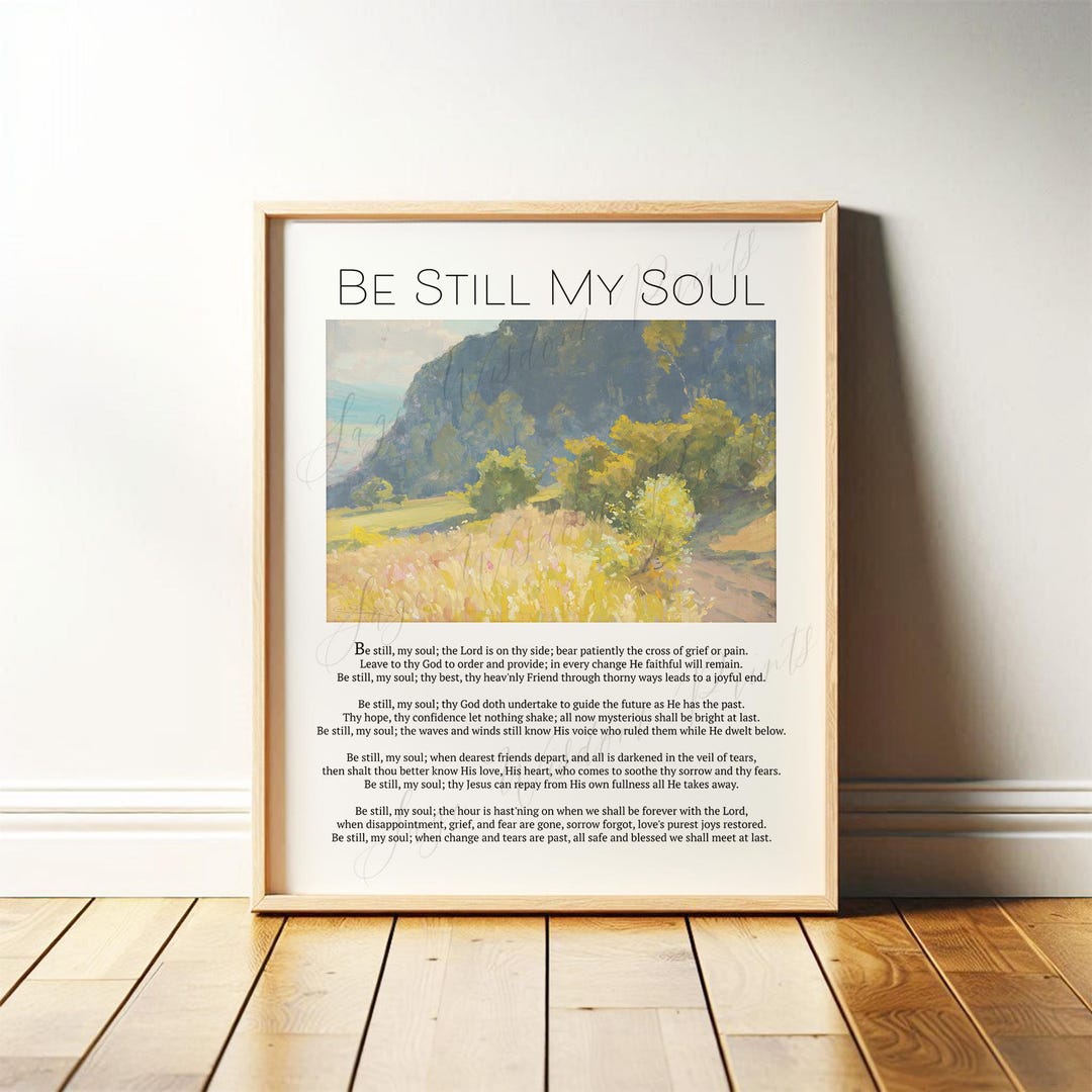 Be Still My Soul Hymn Wall Art | Christian Song Print, Religious Decor ...