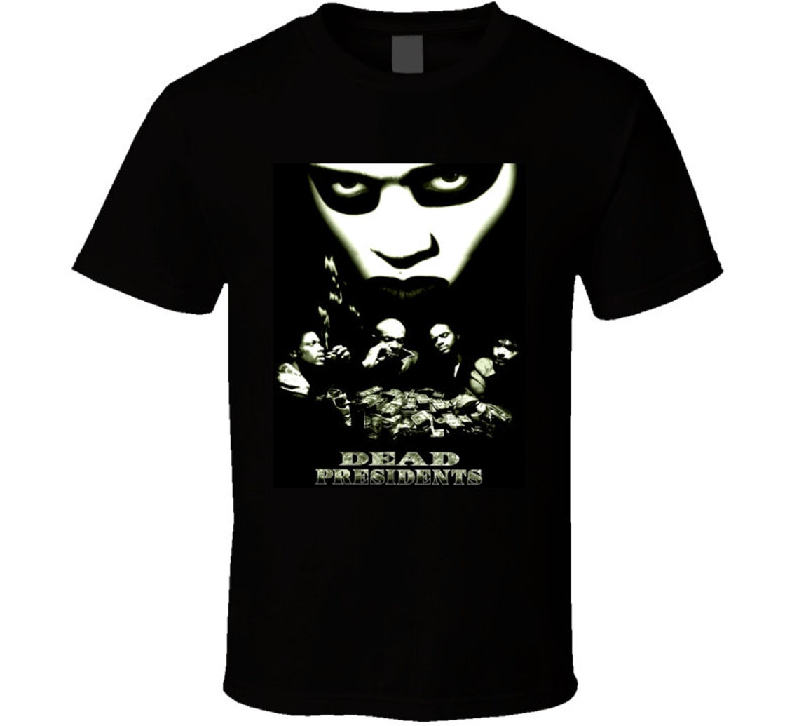 Dead Presidents Crime Movie T Shirt - Etsy