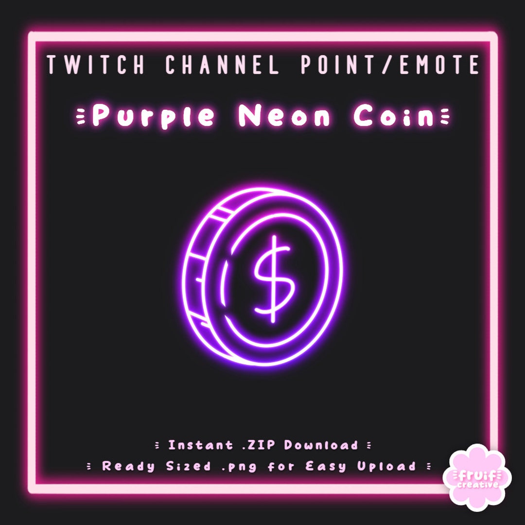 Twitch Channel Point Neon Coin Purple Stream Decoration Emote Dollar ...