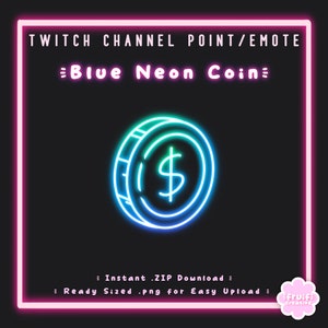 Twitch Channel Point Neon Coin Blue Stream Decoration Emote Dollar ...