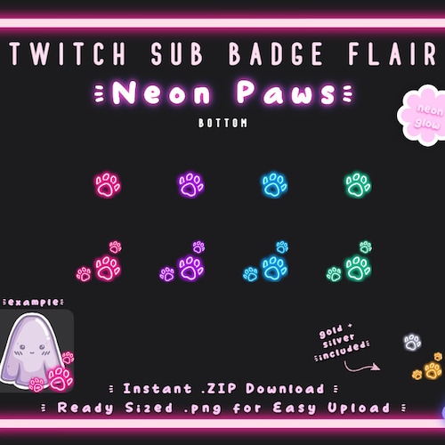 Twitch Sub Badge Flair Neon Paws 6x Tier 2 6x Tier 3 - Etsy