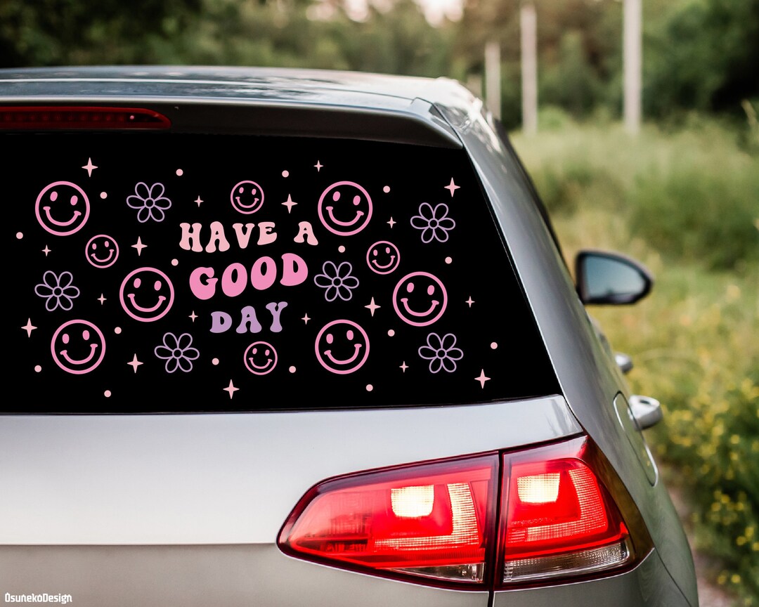 Have a Good Day Decal Sticker Car Sticker Flowers Stars - Etsy