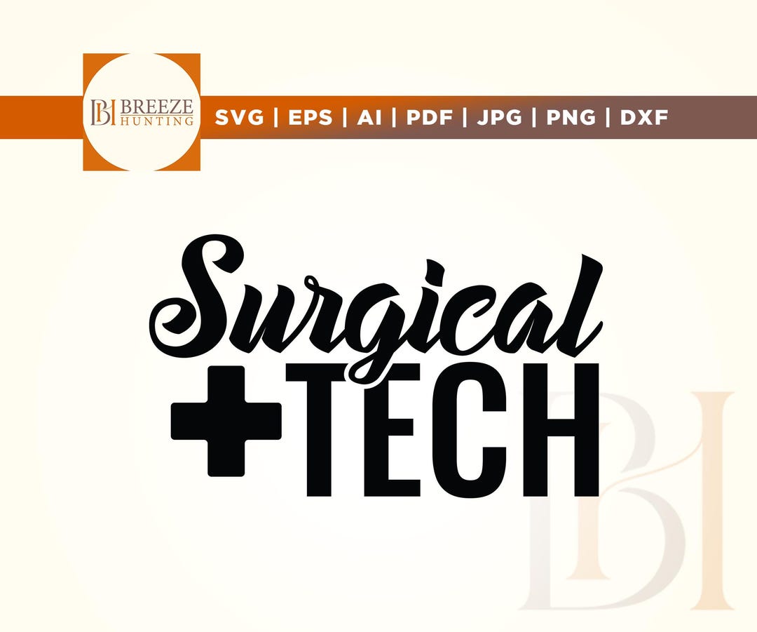 Surgical Tech Svg, Surgical Technologist Shirt Design, Surgical Svg ...