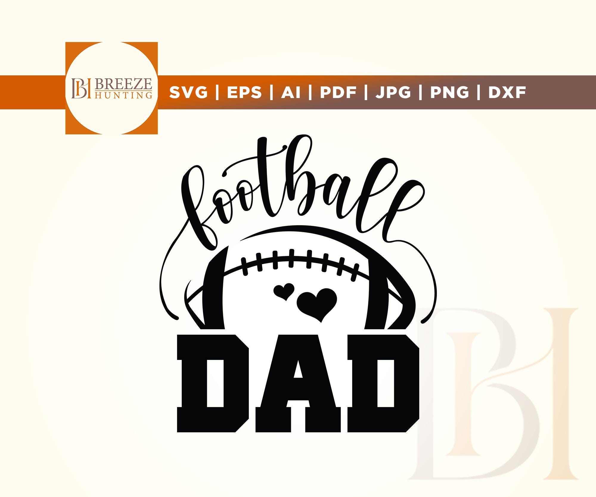 Football Dad Svg, Dad Svg, Football Svg, Football Dad Life Svg, Sports ...