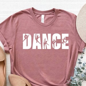 Dance Shirt, Dance Lover Shirt, Dancer T-shirt Gift, Dance Teacher ...