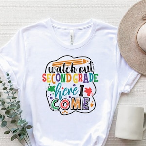 Watch Out First Grade Here I Come Shirt, Back to School Shirt, Custom ...