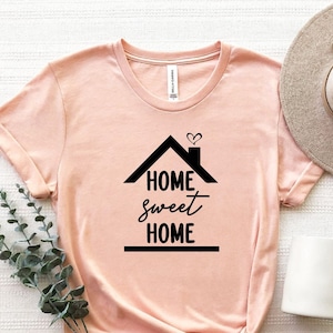 Home Sweet Home With House and Heart Shirt, Home Sweet Home T-shirt ...