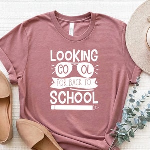Back to School Shirt, Cool Back to School T-shirt, First Day of School ...