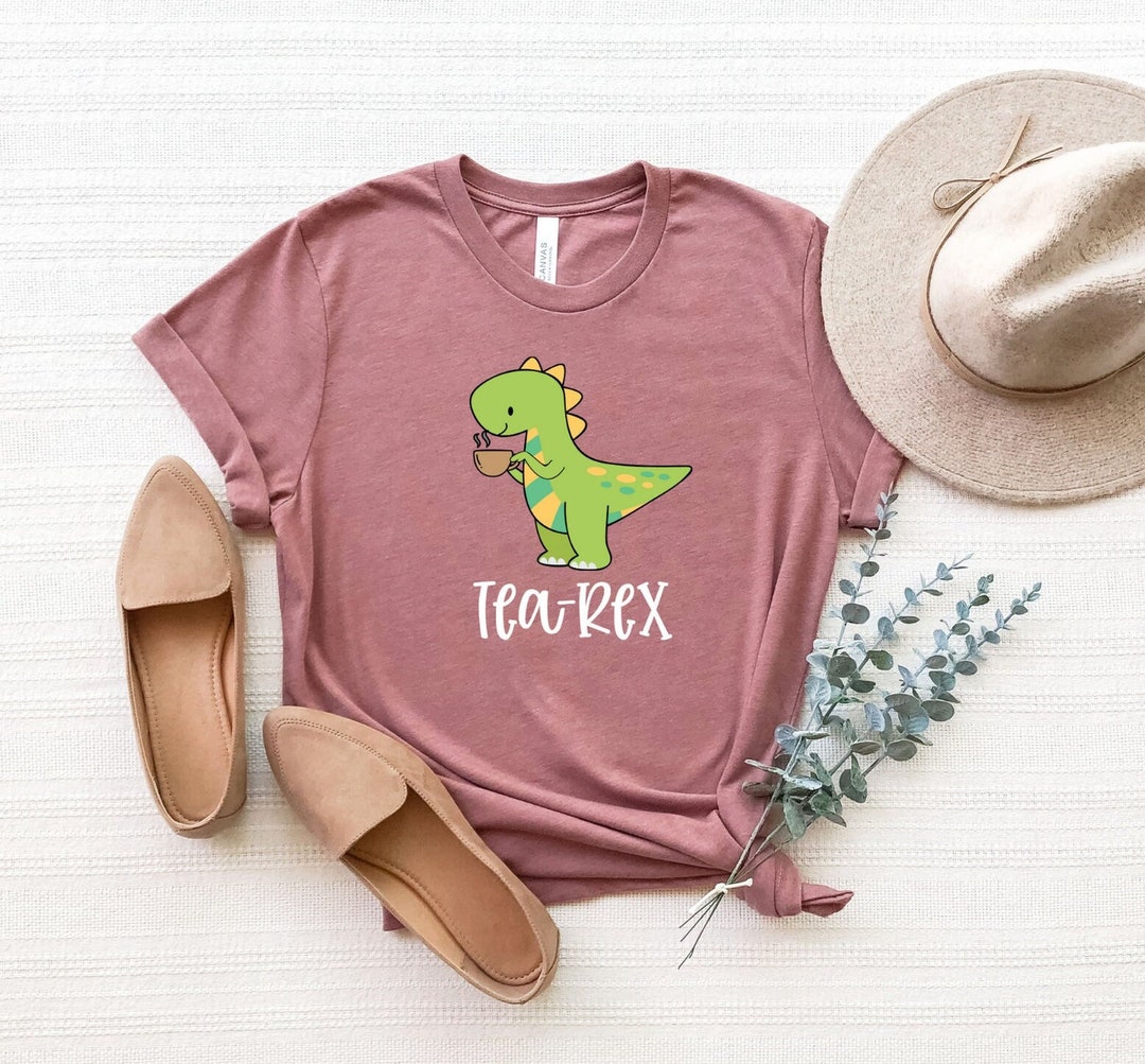 Tea-rex Shirt, Tea-rex T-shirt, Cute Dinosaur Shirt, Funny Tea Lover ...