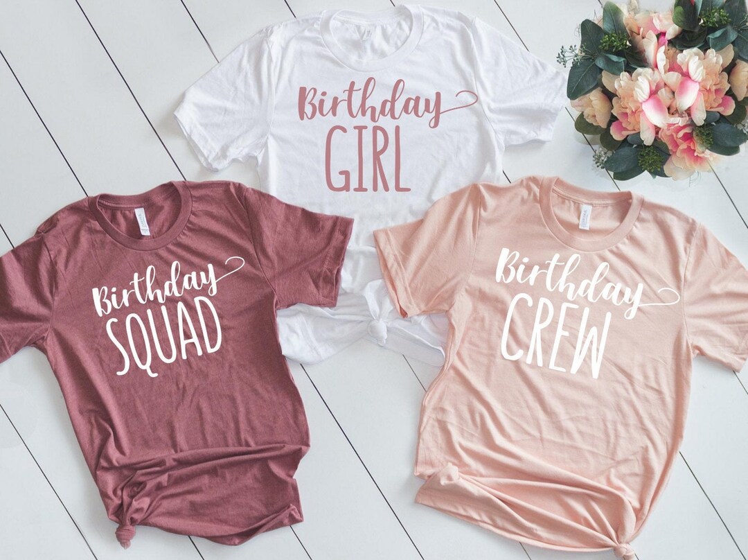 Birthday Girl Shirt, Birthday Crew Shirt, Birthday Squad Shirt ...
