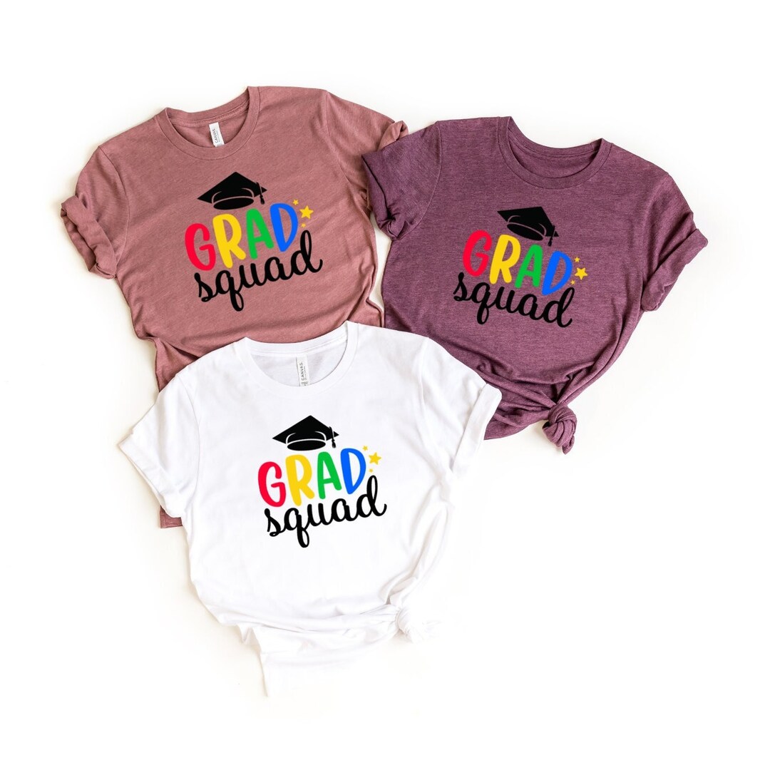 Grad Squad 2022 Shirt, Grad Squad Shirts, Squad Graduation T-shirt ...